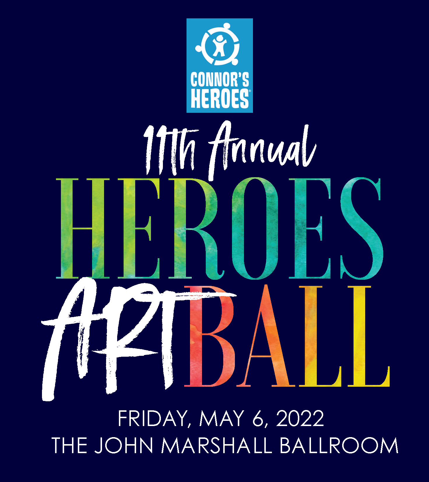 11th Heroes Art Ball - Connor's Heroes
